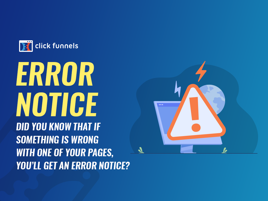 Error Notice - ClickFunnels 2024