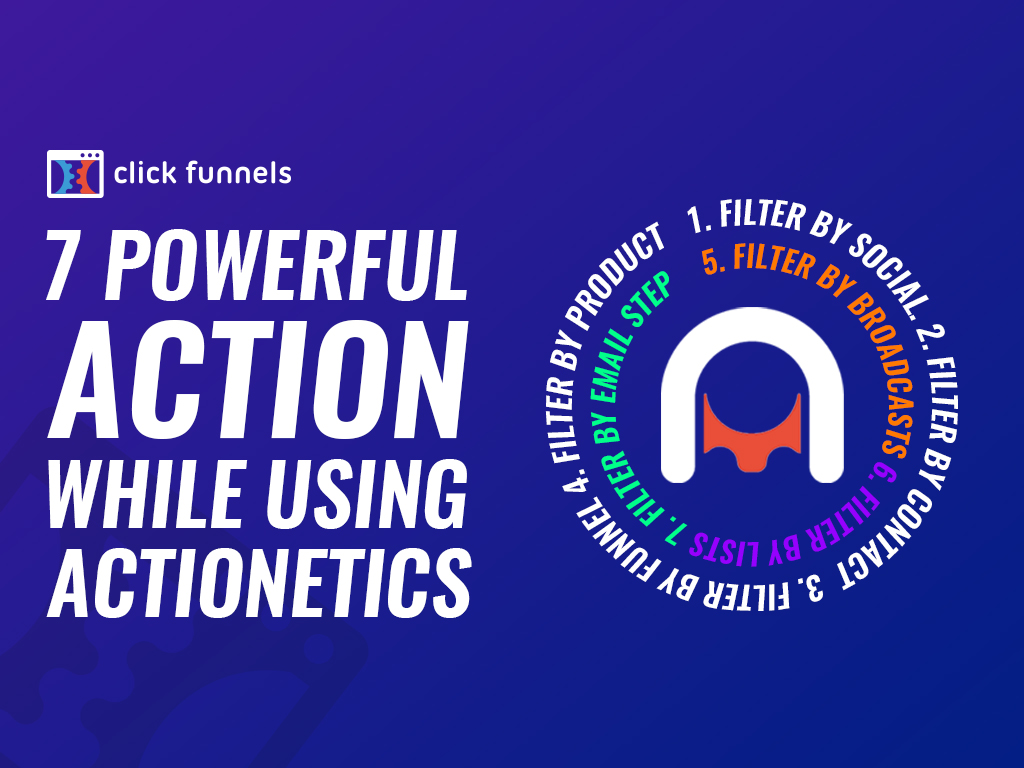 7 Powerful Action Funnels While Using Actionetics