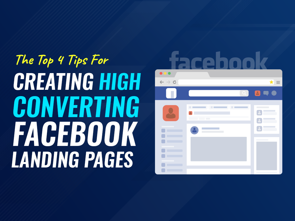 4 Tips For Creating High Converting Facebook Landing Pages