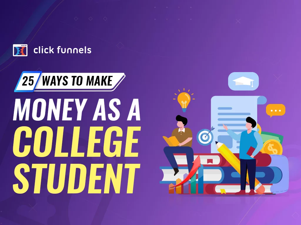 25 Ways To Make Money As A College Student In 2025