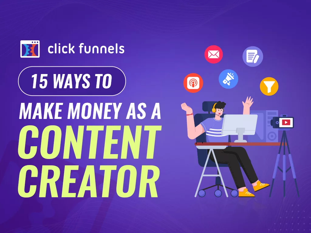 15 Ways To Make Money As A Content Creator
