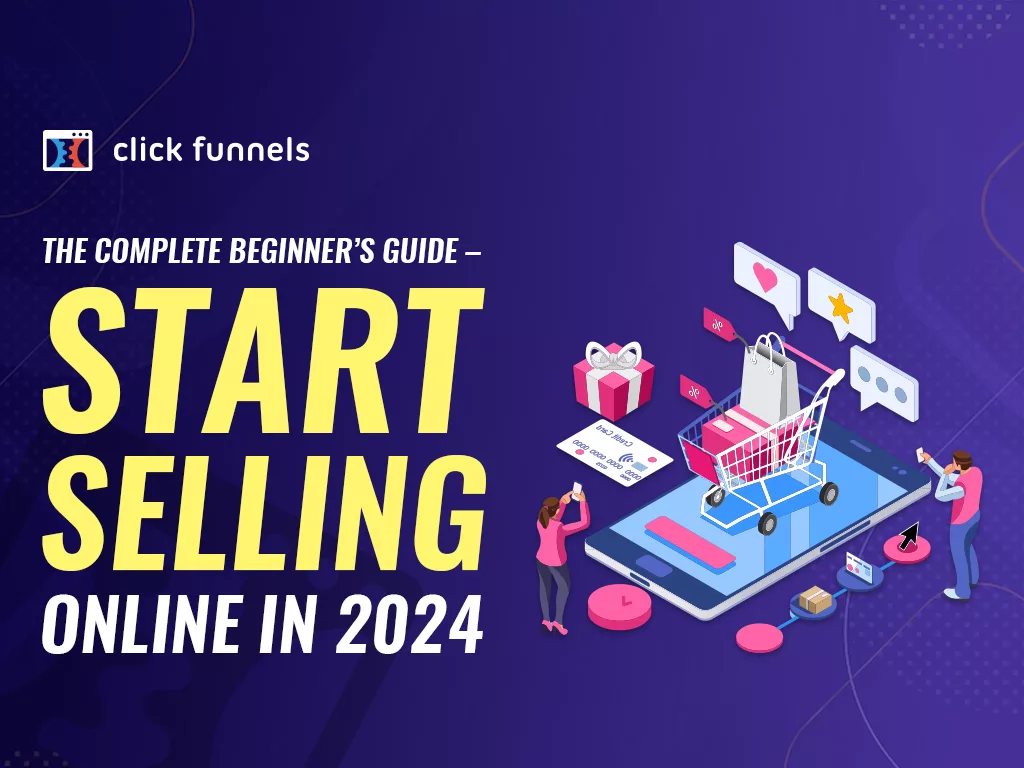The Complete Beginner’s Guide – Start Selling Online In %%currentyear%%